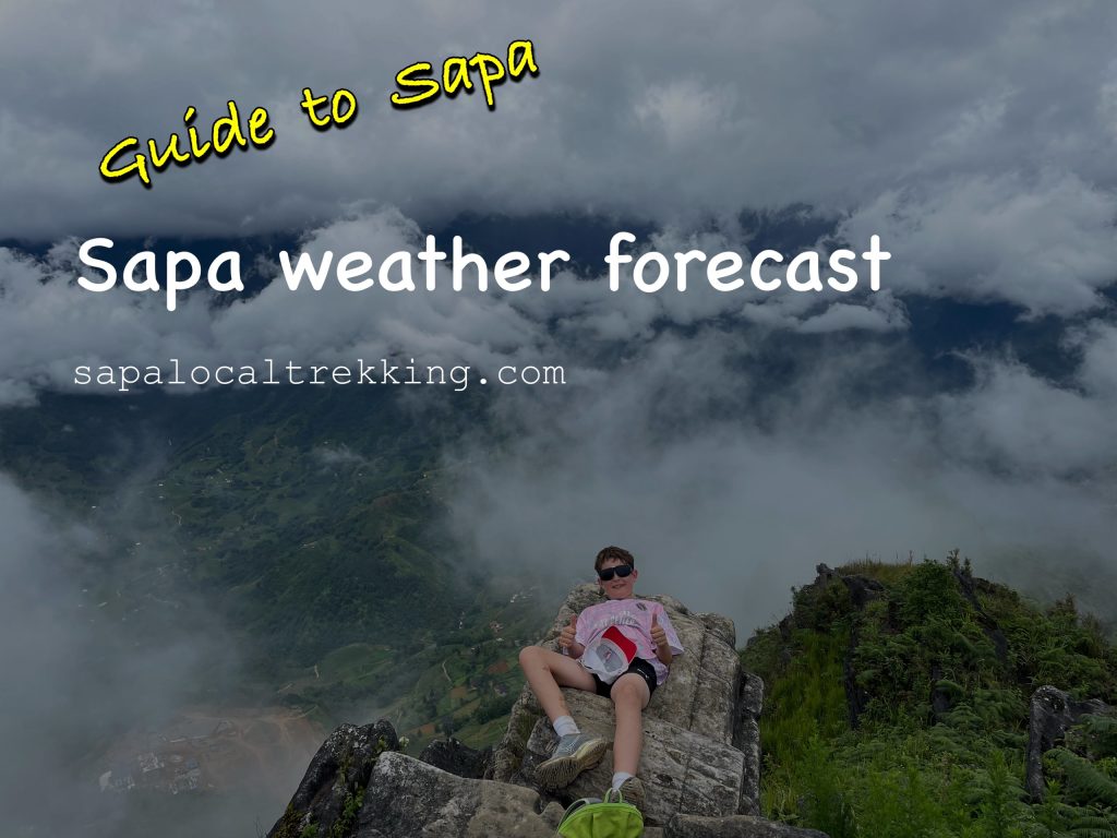 Sapa Weather In 12 Month ? Best Time To Visit